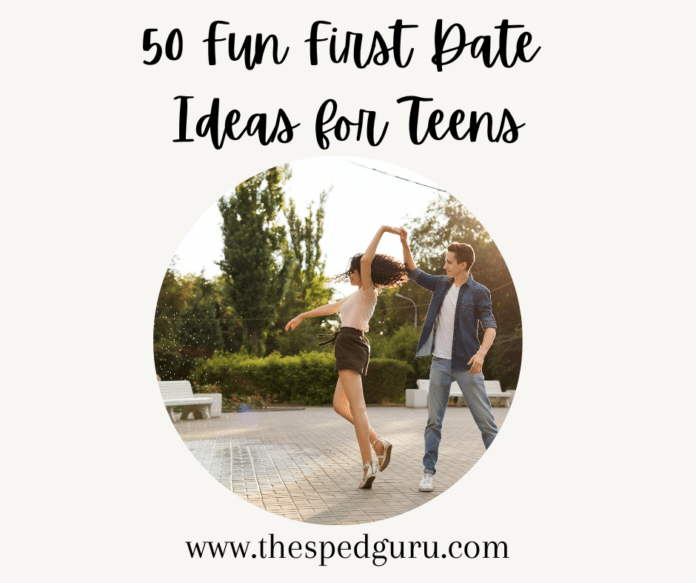 50 Fun First Date Ideas for Teens - Parenting Kids and Teens