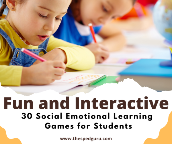 Fun and Interactive: 30 Social Emotional Learning Games for Students ...