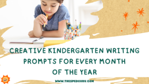 Kindergarten Writing Prompts for Every Month