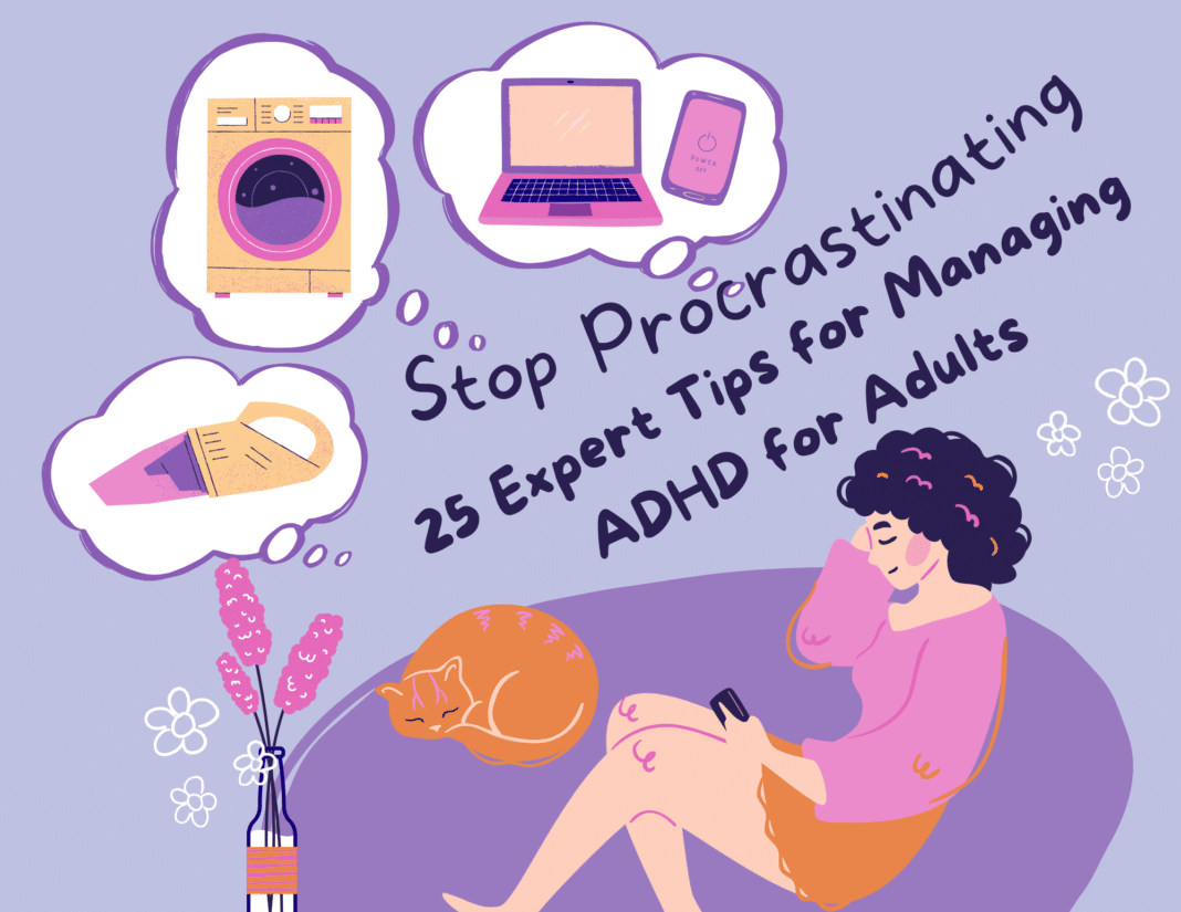 25 Expert Tips for Managing ADHD Adults | Practical Advice