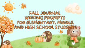Fall Journal Writing Prompts for Elementary, Middle, and High School ...