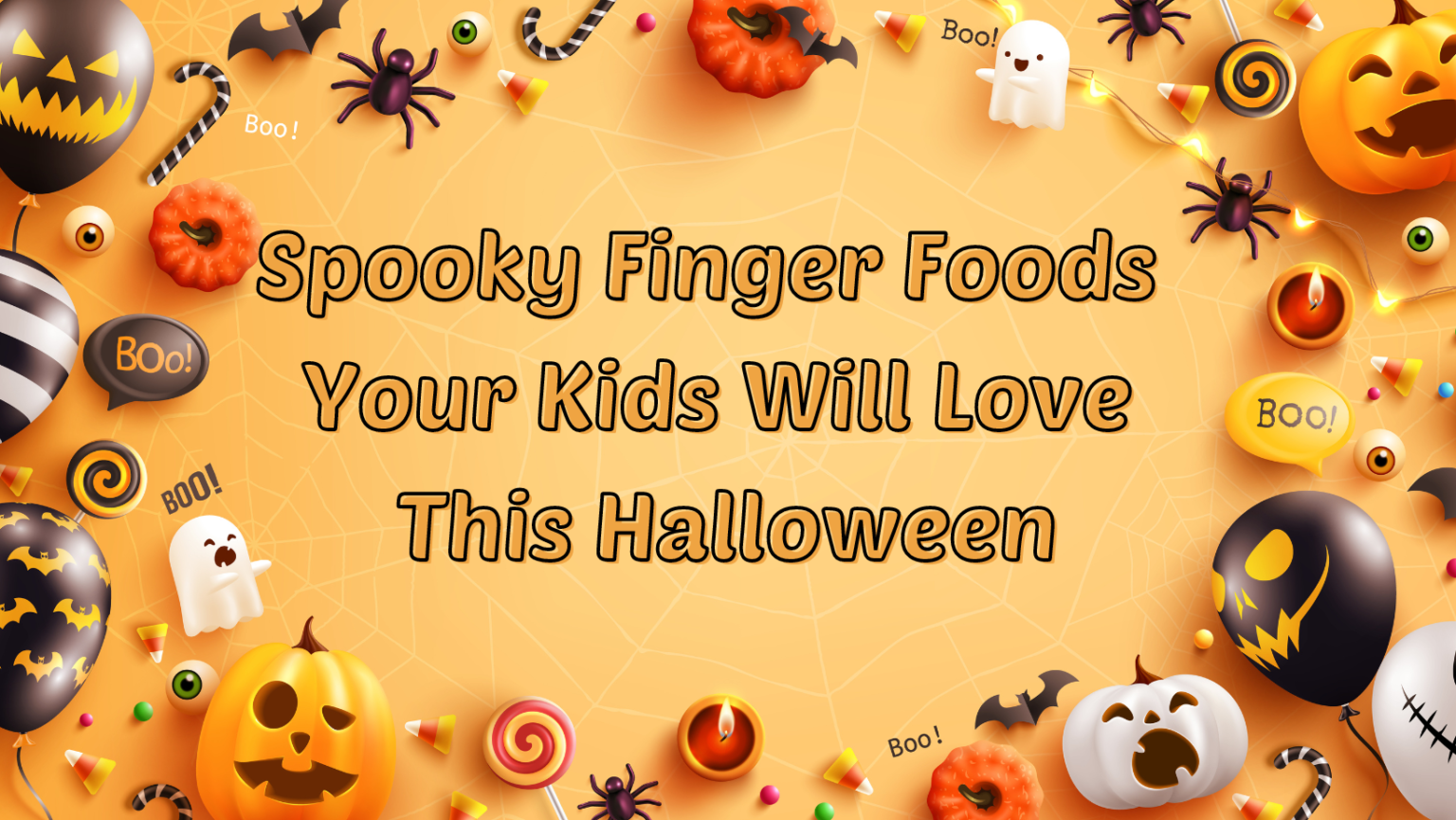 Spooky Finger Foods Your Kids Will Love This Halloween - Parenting Kids ...