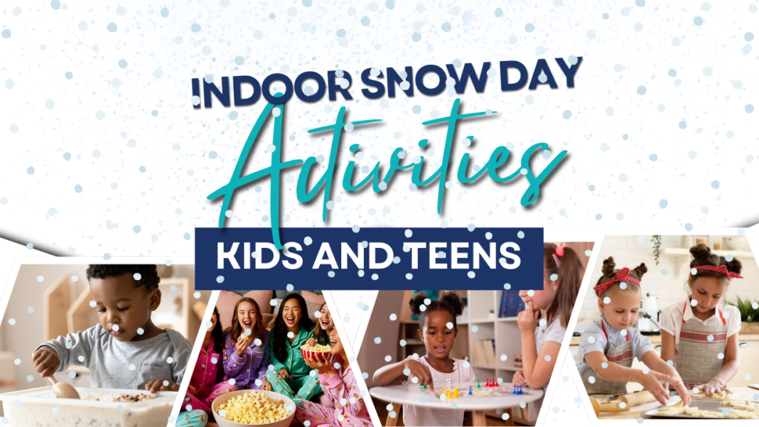 Indoor Snow Day Activities for Kids and Teens (Fun, Creative & Screen ...