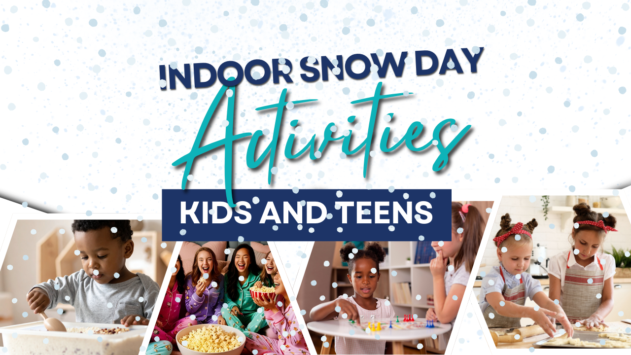 Indoor Snow Day Activities for Kids and Teens (Fun, Creative & Screen ...