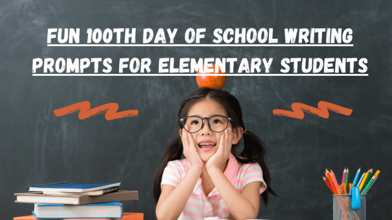 Fun 100th Day of School Writing Prompts for Elementary Students ...
